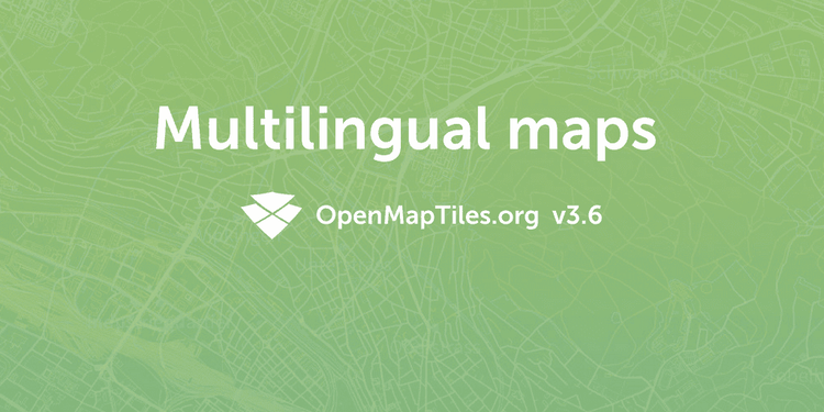 OpenMapTiles are now multilingual | MapTiler
