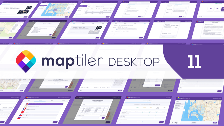 MapTiler Desktop 11 with enhanced UX | MapTiler