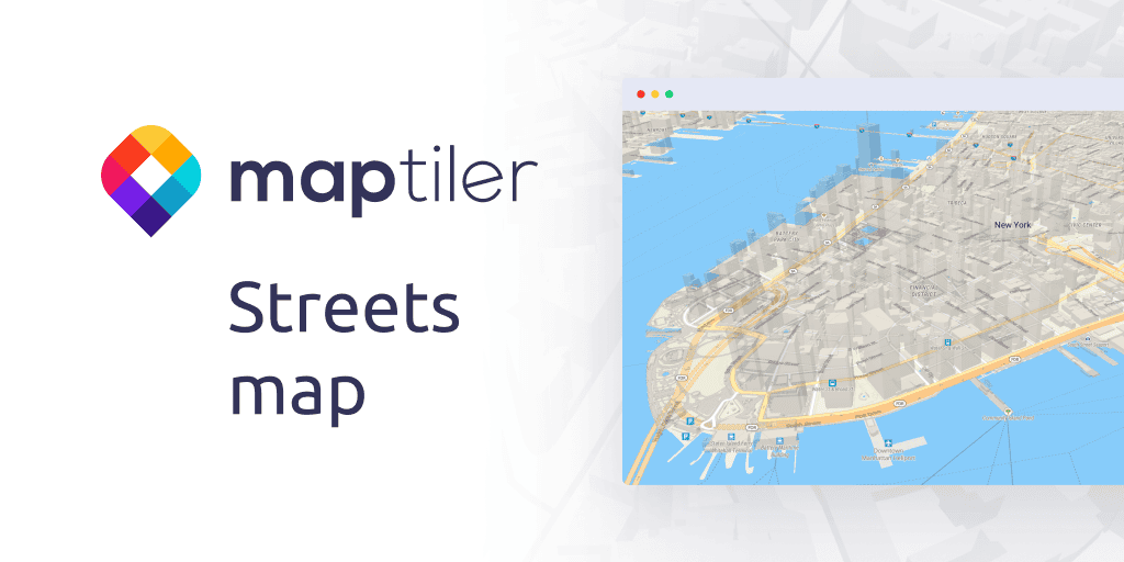 Streets | Map for transportation with 3D cities | MapTiler