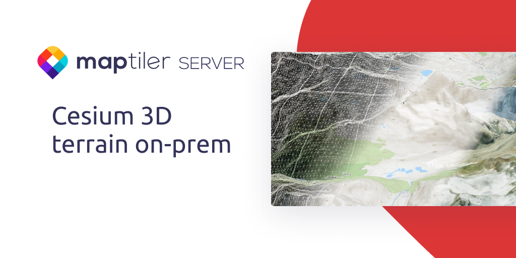 Cesium 3D terrain on-prem | MapTiler Server